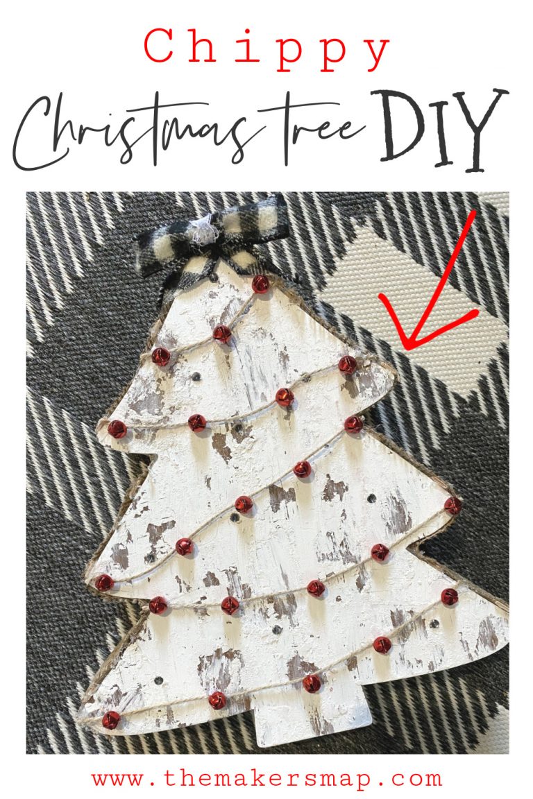 Chippy Christmas Tree DIY - The Makers Map with Amber Strong