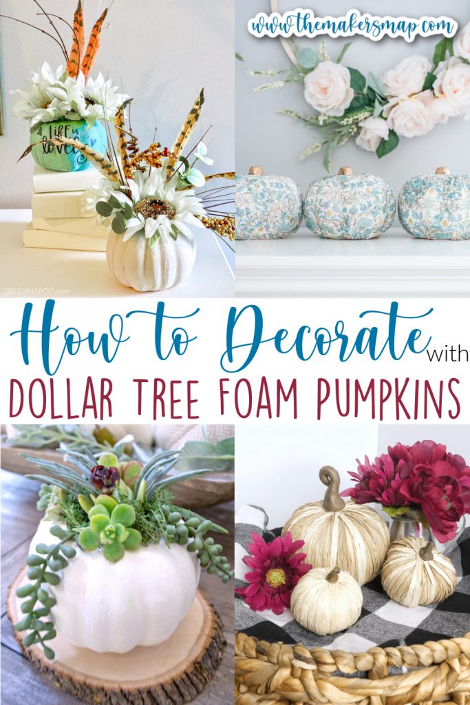 How to Decorate with Dollar Tree Foam Pumpkins - 11 DIY Ideas