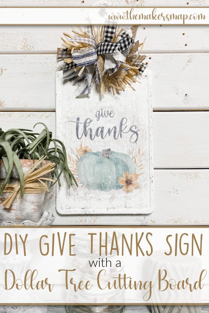 DIY Give Thanks Sign with a Dollar Tree Cutting Board