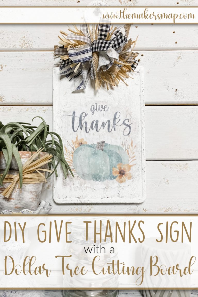 DIY Give Thanks Sign with a Dollar Tree Cutting Board